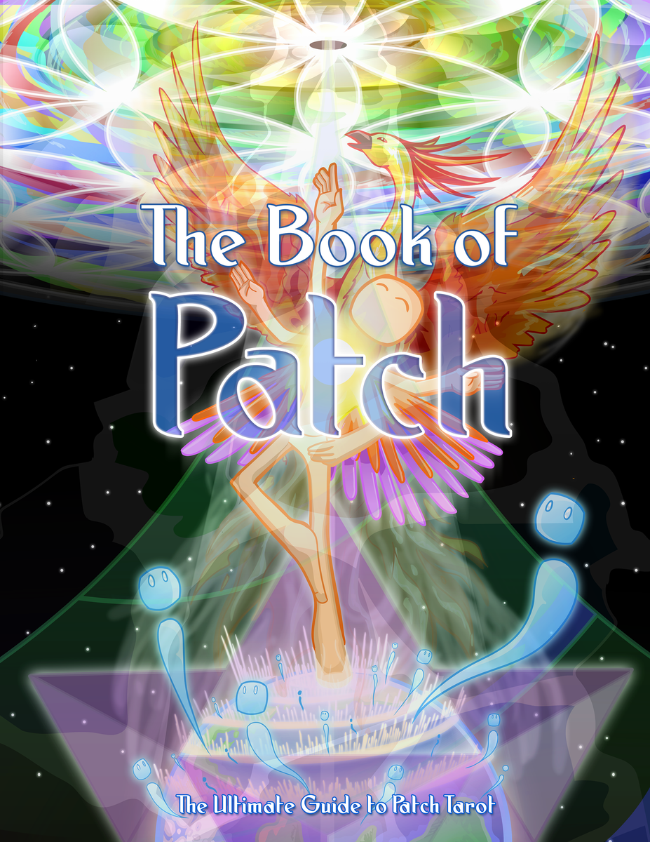 The Book of Patch (Vol. 1) ~ The Ultimate Guide to Patch Tarot – Spirit ...